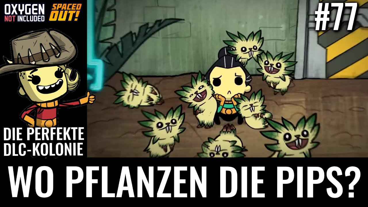 Die Pips verwundern mich - Die perfekte DLC-Kolonie #77 - Oxygen Not ...