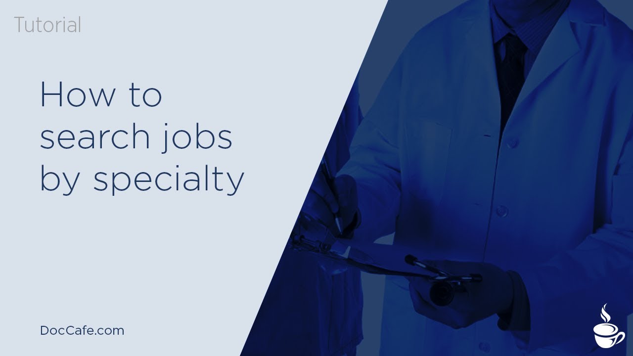 How to search jobs by specialty on DocCafe - YouTube