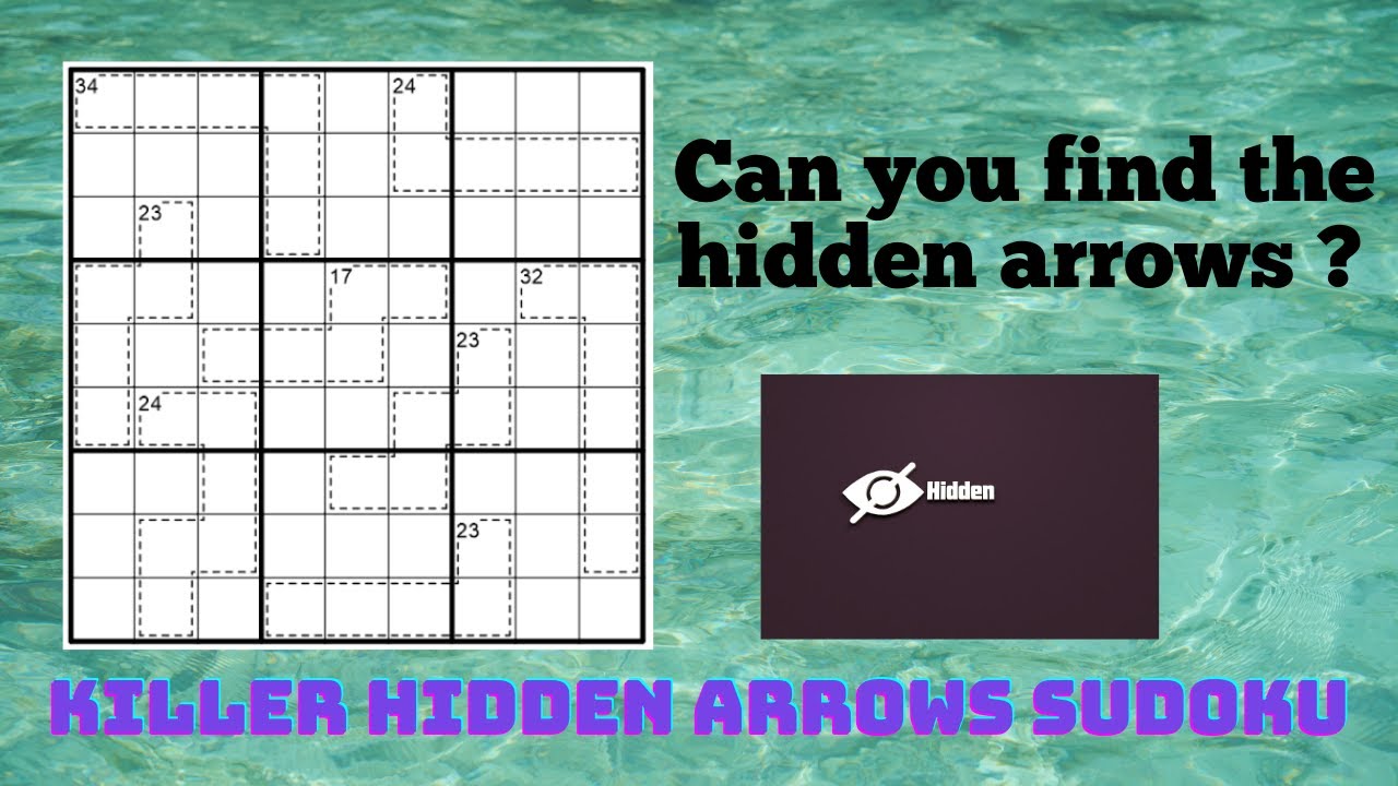 Masterful Tricks To Solve Killer Hidden Arrows Sudoku YouTube masterful-tricks-to-solve-killer-hidden-arrows-sudoku-youtube