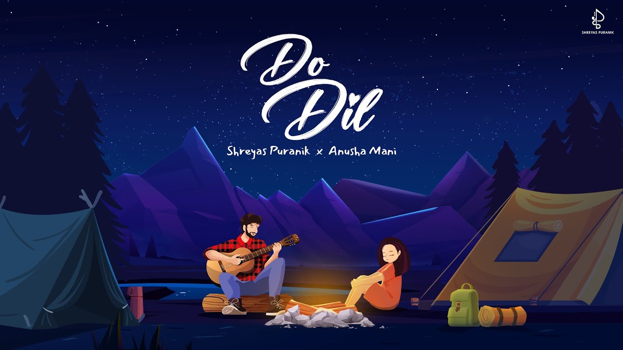 Do Dil (Lyrical) | Shreyas Puranik Ft Anusha Mani - YouTube Music