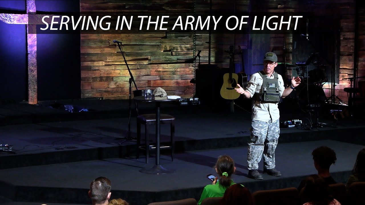 Serving In The Army Of Light - YouTube