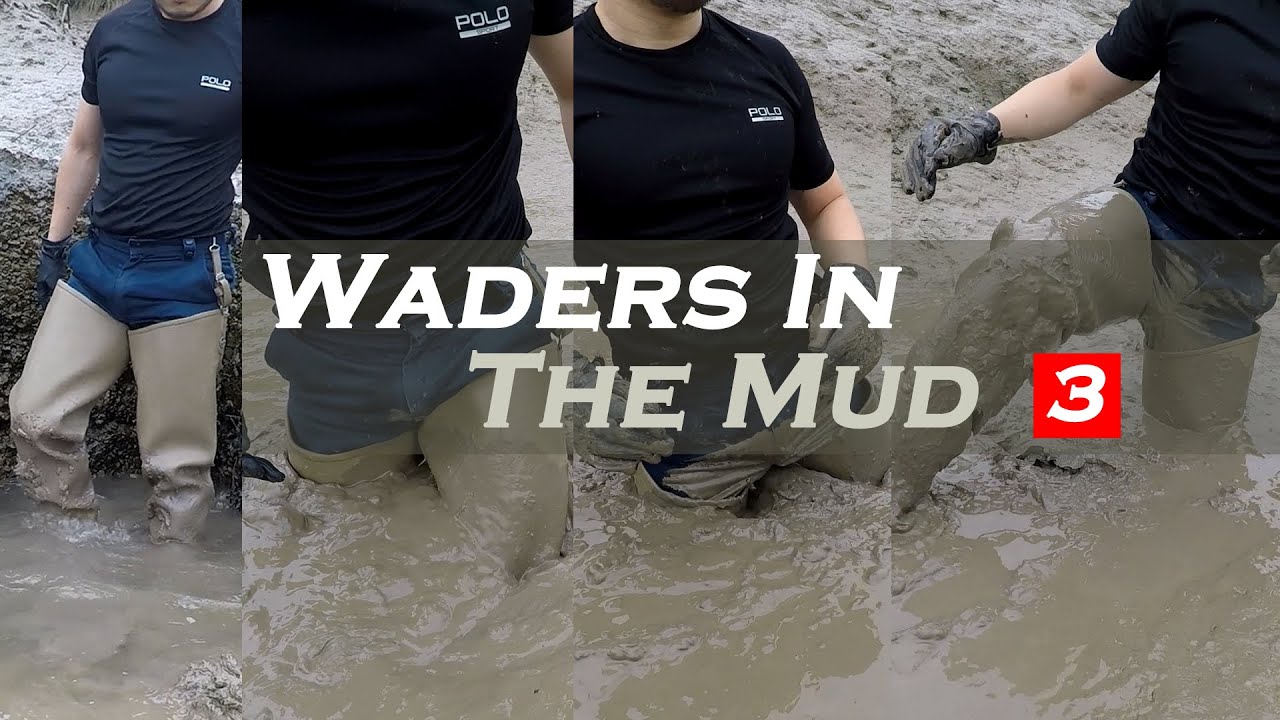 Waders in the Mud 3 - YouTube