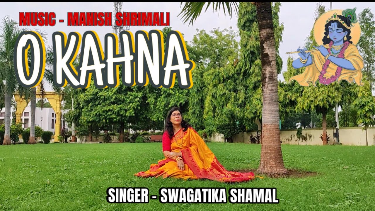 O KAHNA.... || SINGER - SWAGATIKA SHAMAL || MUSIC - MANISH SHRIMALI ...