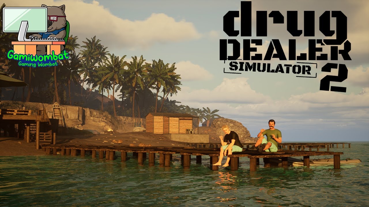 Wombat Builds an Empire | Drug Dealer Simulator 2 | - YouTube