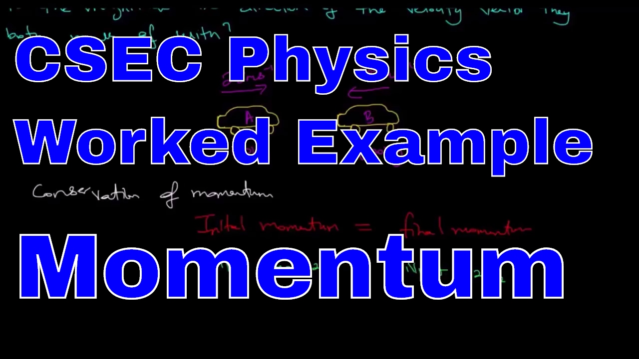 CSEC Physics Worked Example - Conservation of Momentum 1 | Junior Roberts - YouTube