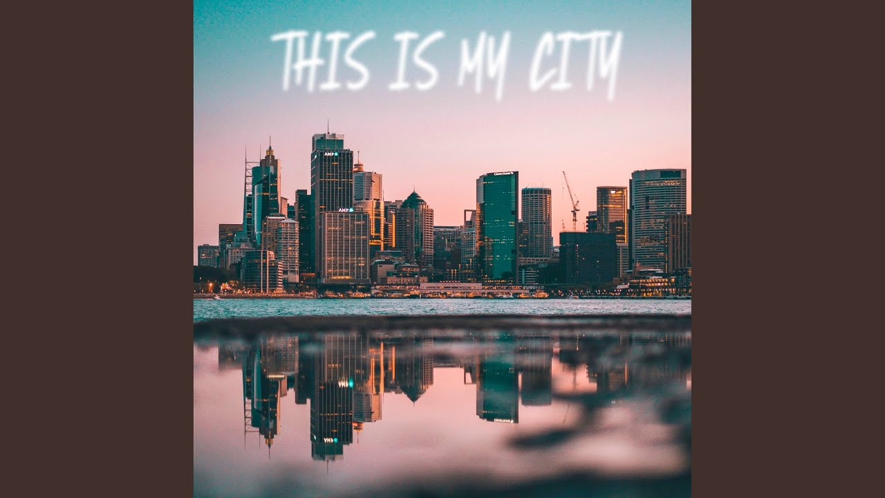This is my City - YouTube