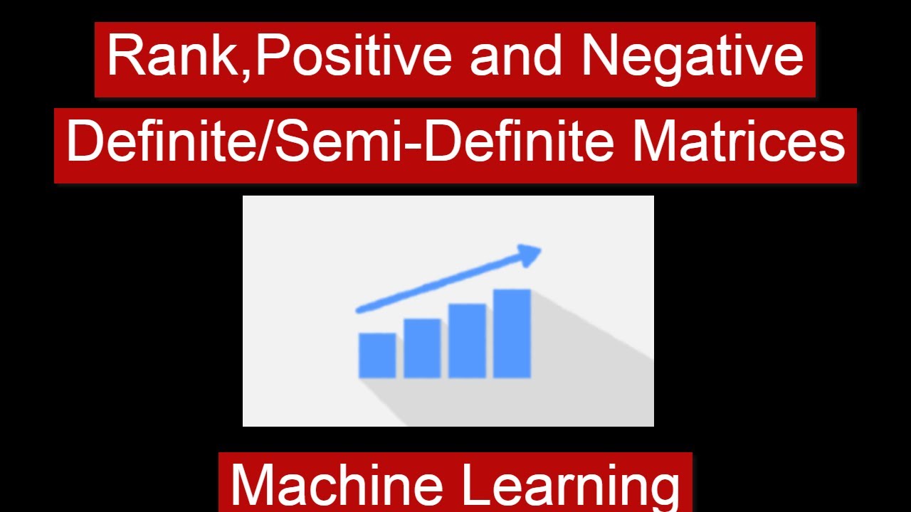 Regression 3.9 - Rank | Positive-Negative Definite and Semidefinite ...