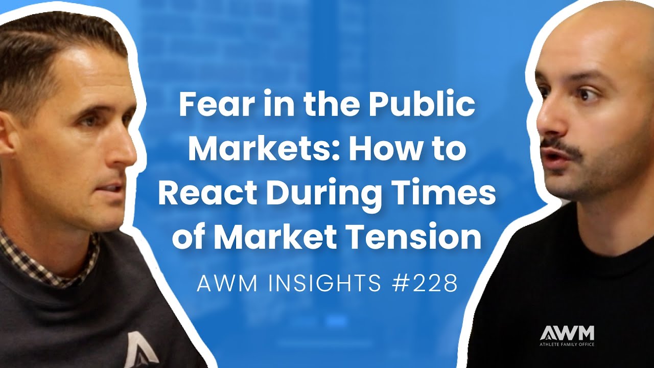 Fear in the Public Markets: How to React During Times of Market Tension ...