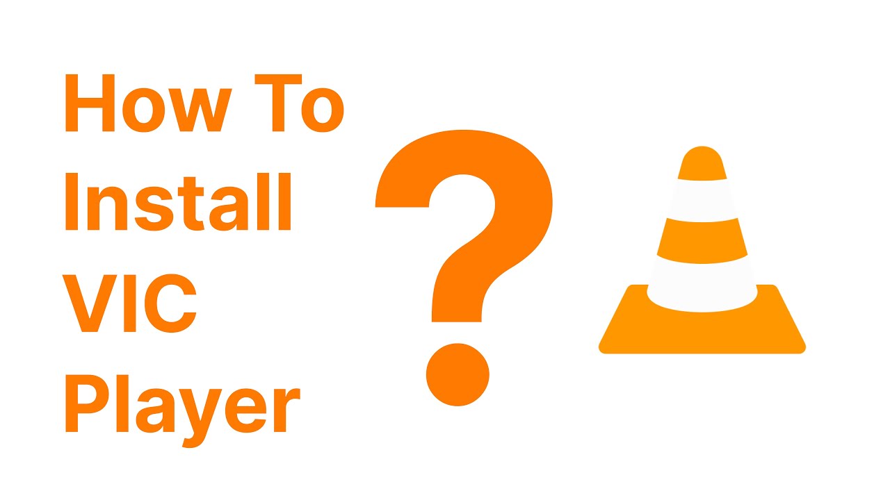 How To Install VlC Player In Windows - YouTube