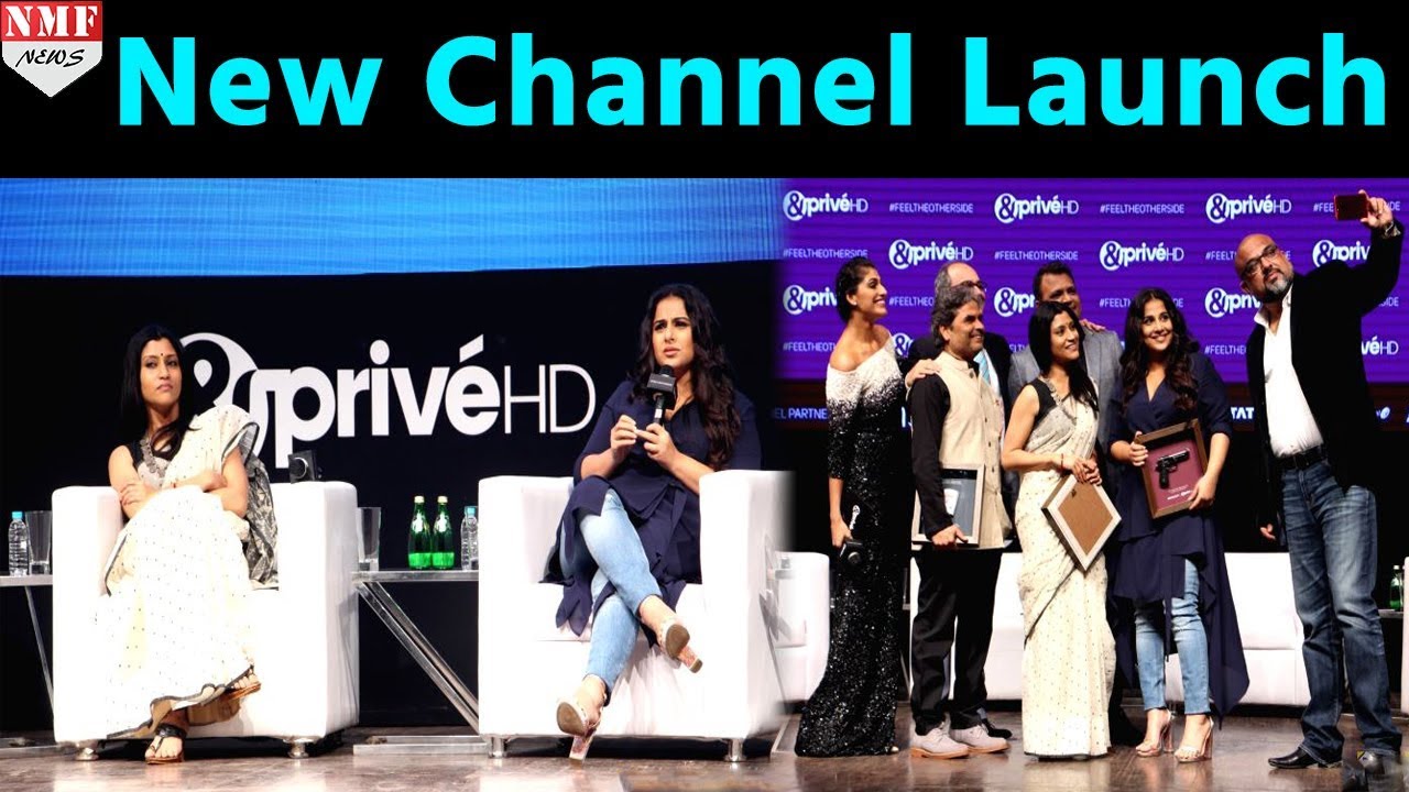 Bollywood Celebs At &Prive HD English New Channel Launch | Vidya Balan ...