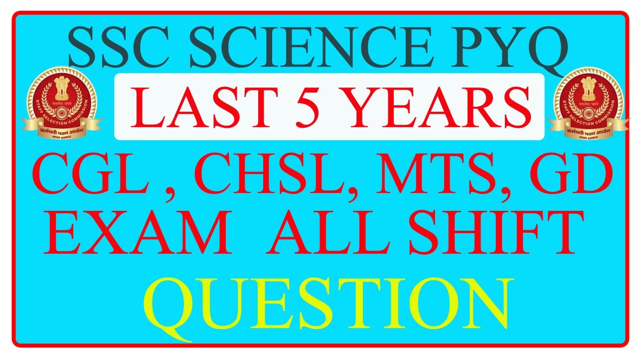 SSC SCIENCE VVI MCQ FOR CGL , CHSL , MTS , || SCIENCE PYQ FOR CGL CHSL ...