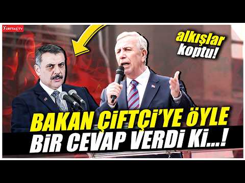 Mansur Yavaş’tan Bakan Çiftçi’ye öyle bir cevap verdi ki… Alkışlar koptu!