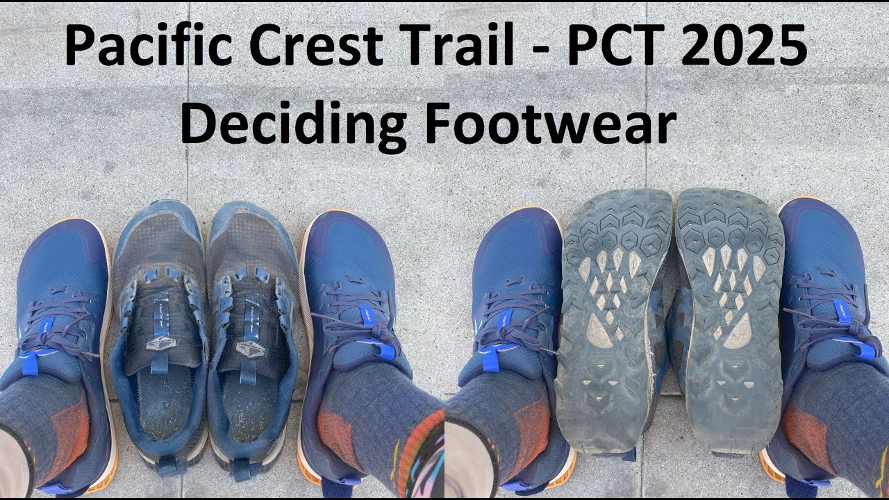 PACIFIC CREST TRAIL - PCT 2025 - Deciding Footwear - YouTube