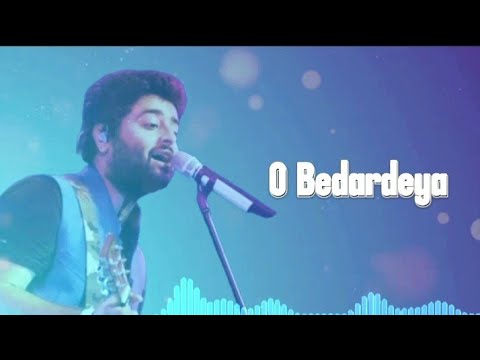 O Bedardeya song(lyrics)|Arijit singh|Tu Jhoothi Main Makkaar movie ...