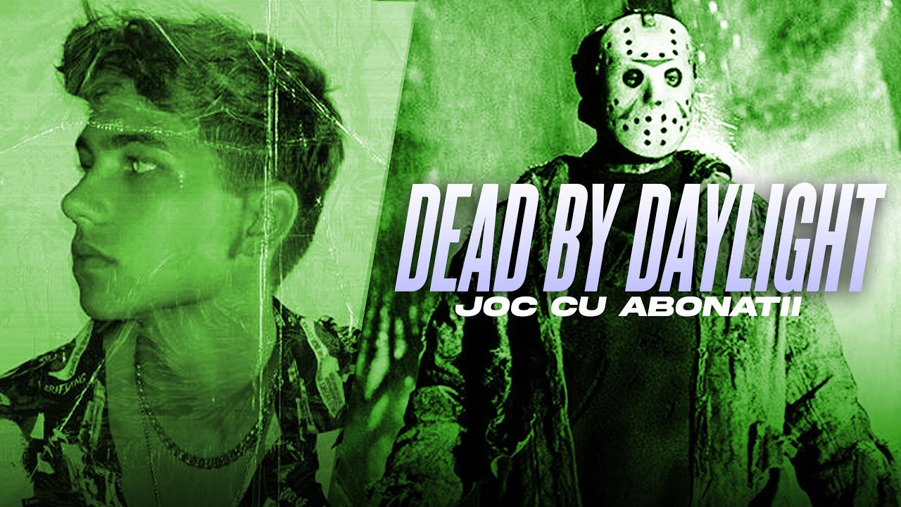 JASON VOORHEES IN DBD? & JOC CU ABONATII - DEAD BY DAYLIGHT ROMANIA ...