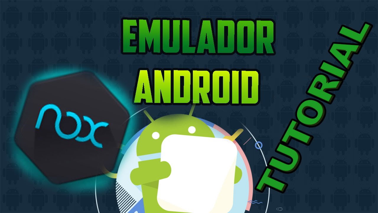 Nox App Player | Instalar y Configurar FÁCIL ANDROID para PC - YouTube