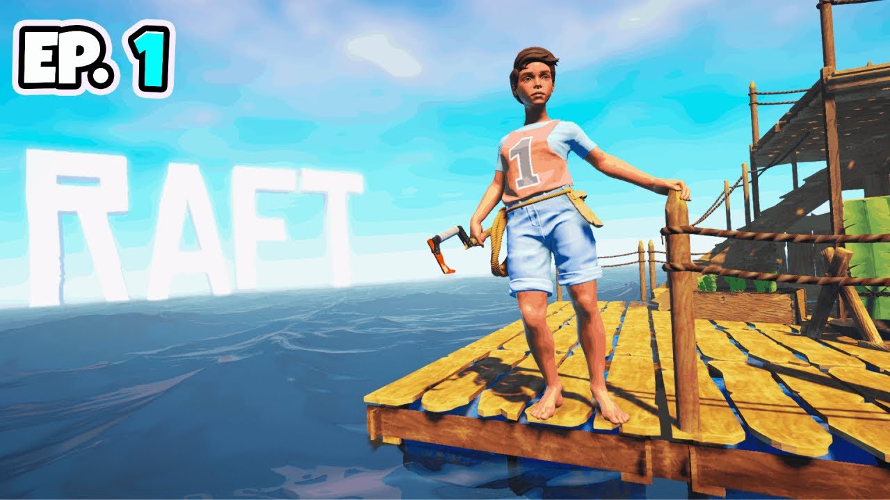 THE RAFT Ep.1 - YouTube