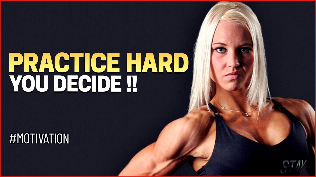 Practice HARD - Fitness Motivation Video - YouTube