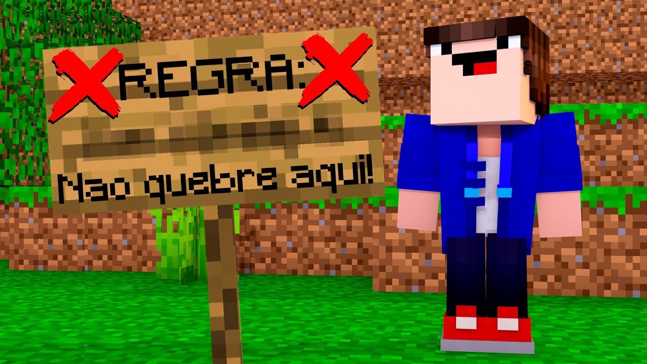 Quebrando Todas As Regras Do Minecraft ‹ Dengoso › Youtube