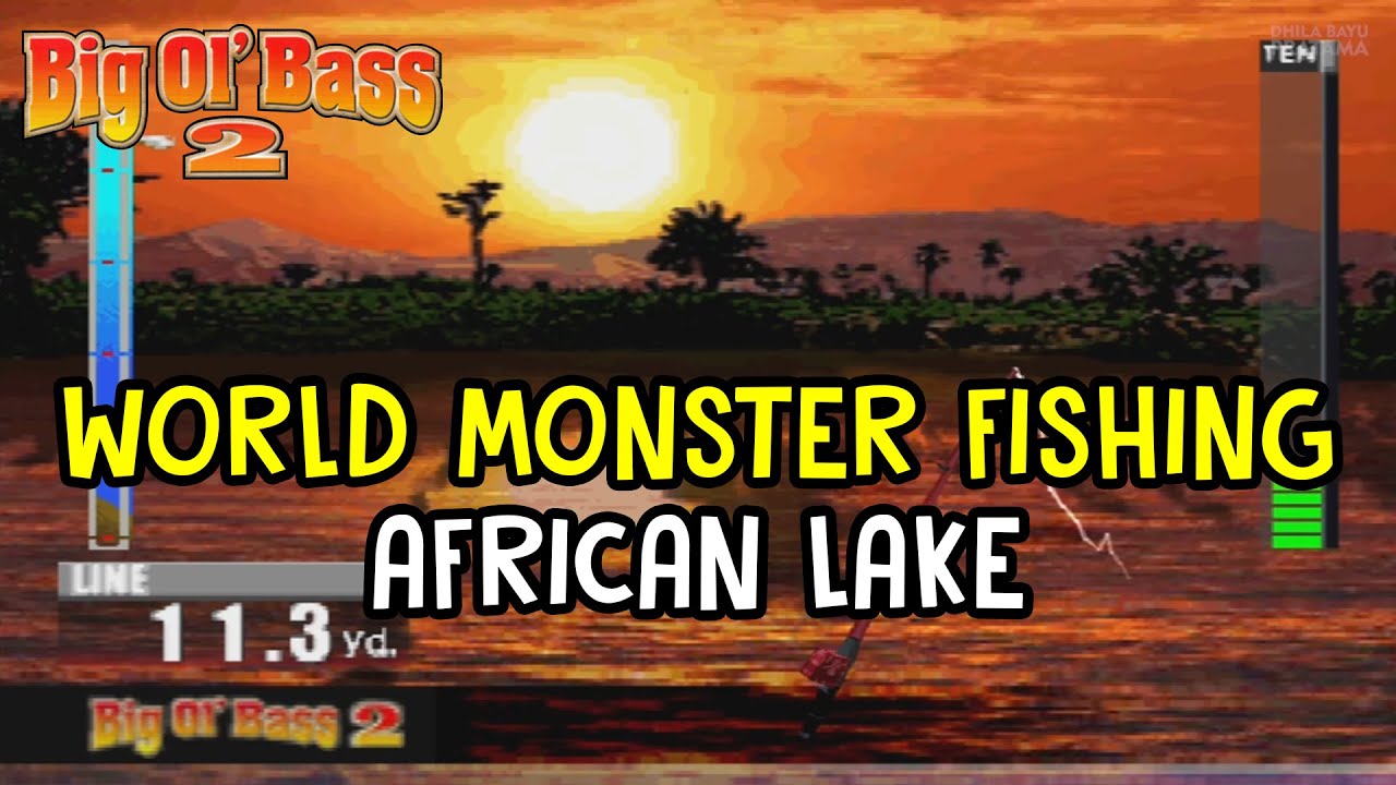 Big Ol' Bass PSX PS1 World Monster Fishing #4b African Lake HD - YouTube