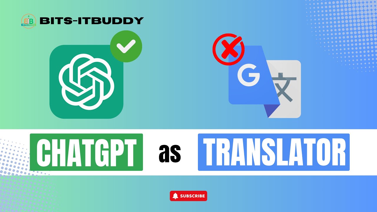 How to Use ChatGPT as a Language Translator: A Step-by-Step Guide - YouTube
