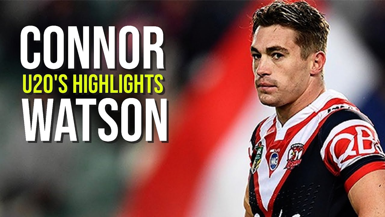 CONNOR WATSON | U20'S HIGHLIGHTS ᴴᴰ - YouTube