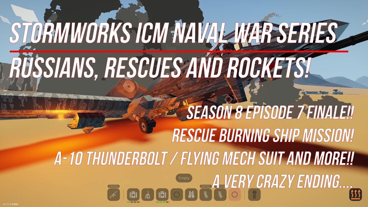 Stormworks ICM Series Season 8 Episode 7 Finale Naval War Series ...