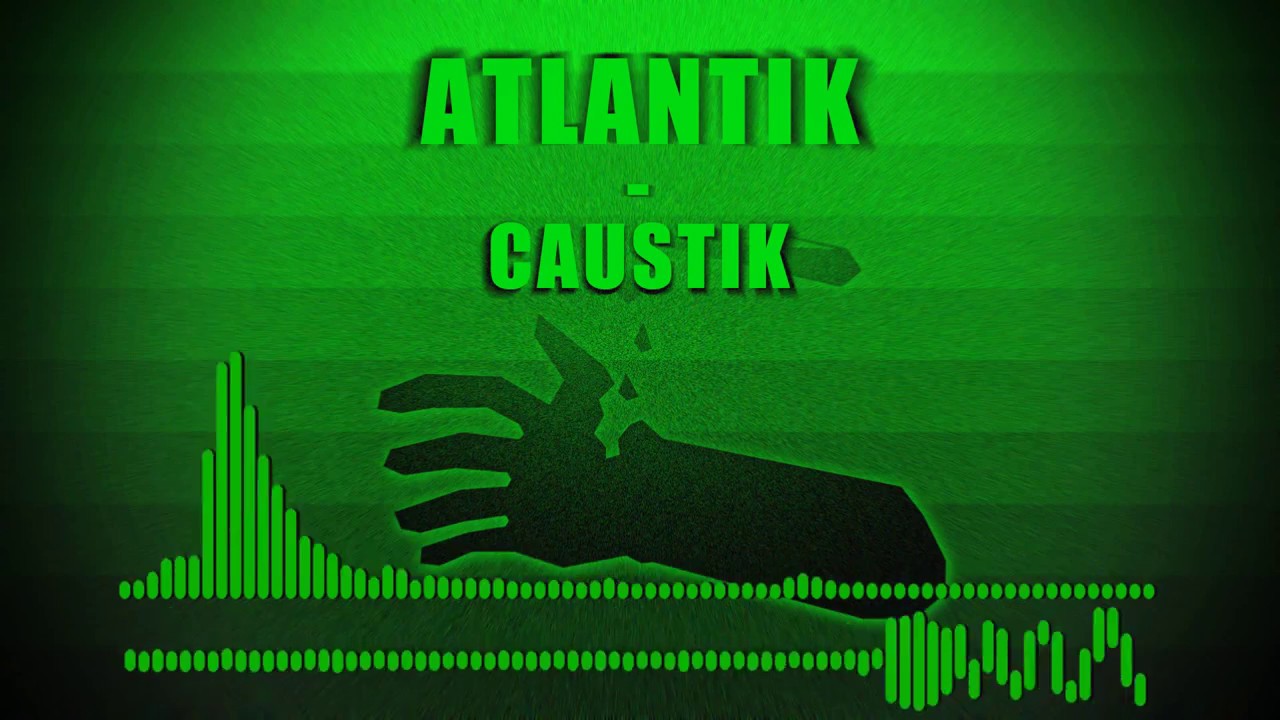 [150BPM] ATLANTIK - CAUSTIK - YouTube