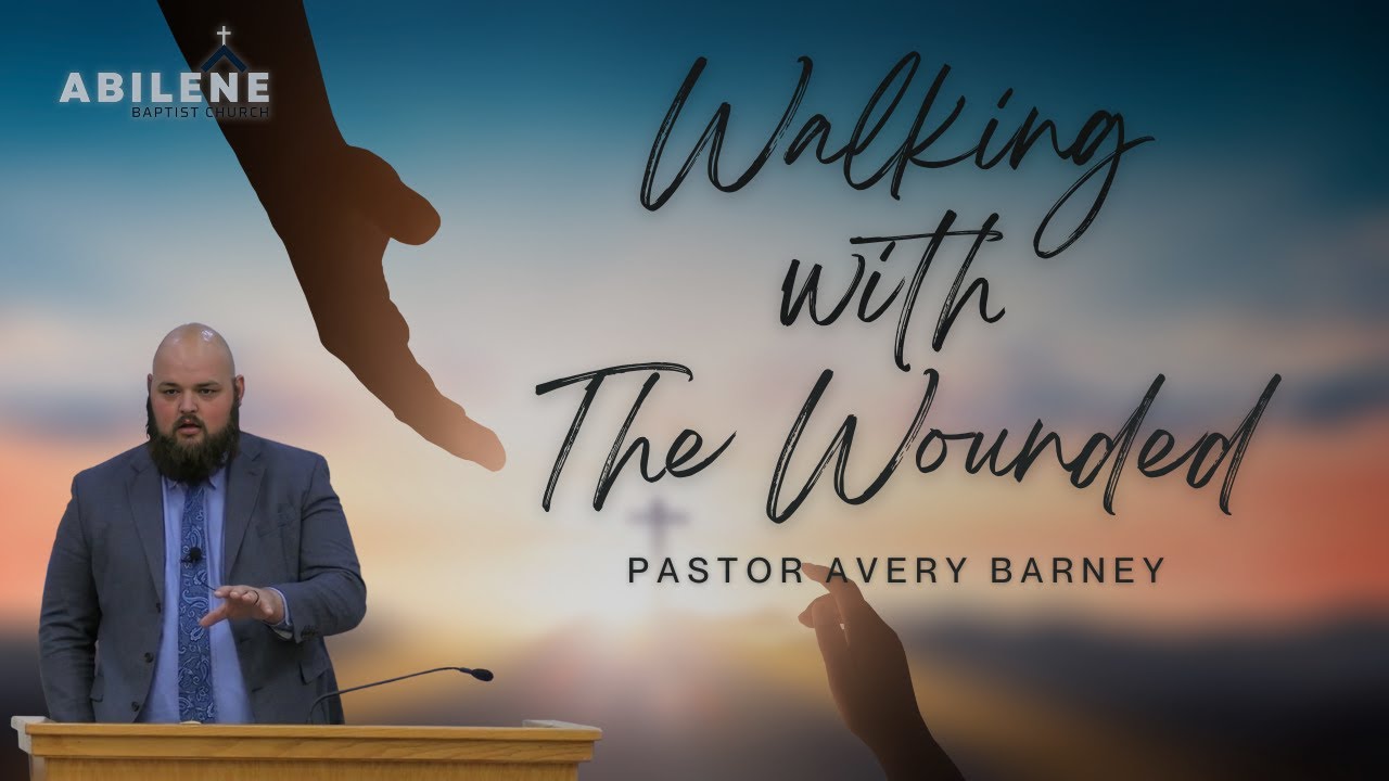 Walking With the Wounded (Full Service) | Pastor Avery Barney - YouTube