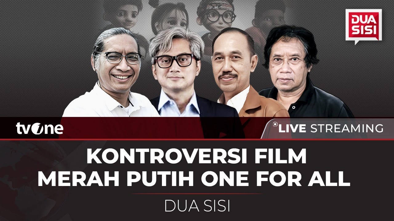 [LIVE] Kontroversi Film Merah Putih One For All | Dua Sisi tvOne - YouTube