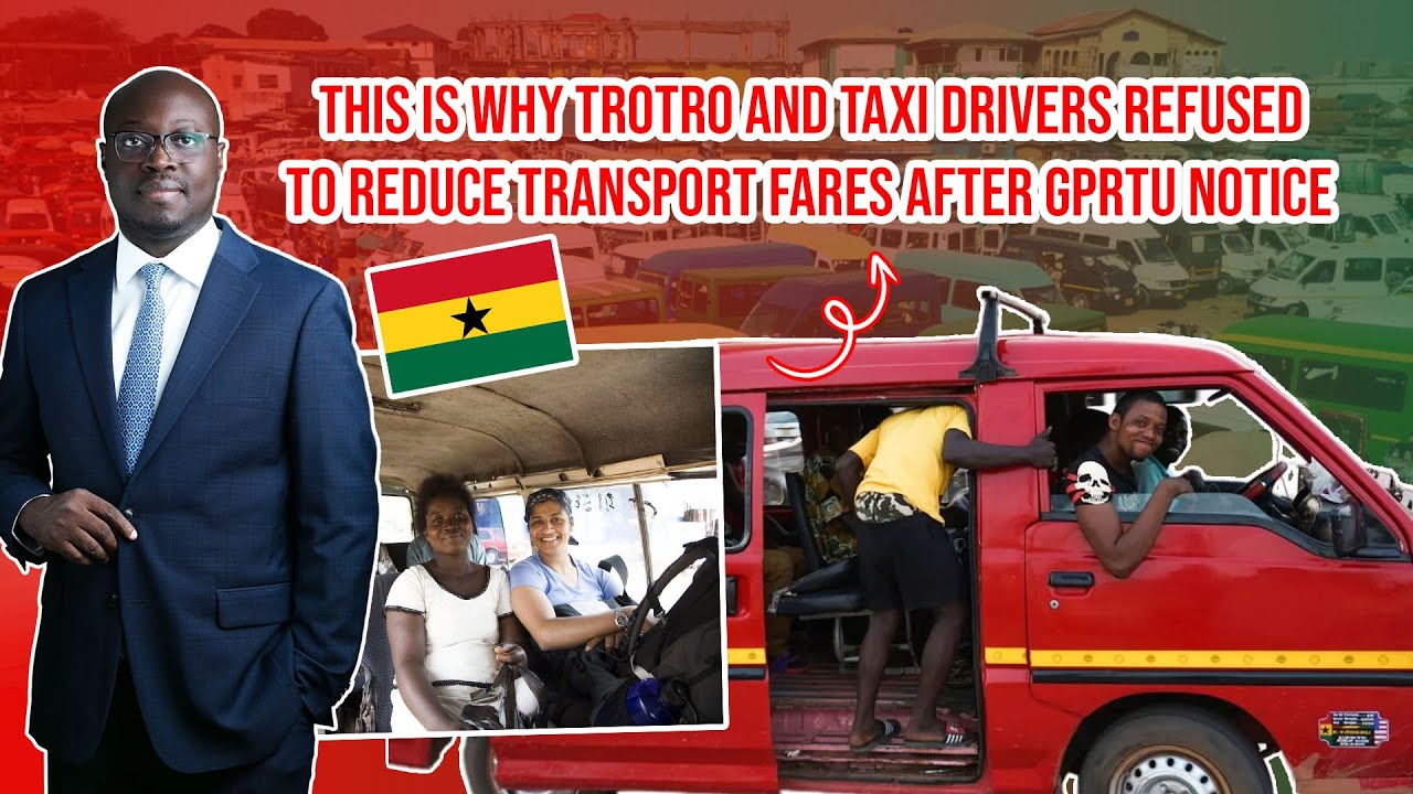 This is why Trotro and Taxi drivers refused to reduce transport fares ...