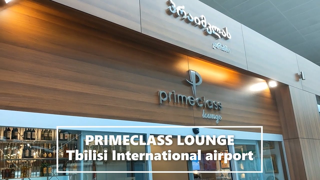 Primeclass lounge (Tbilisi international airport, Georgia) - YouTube