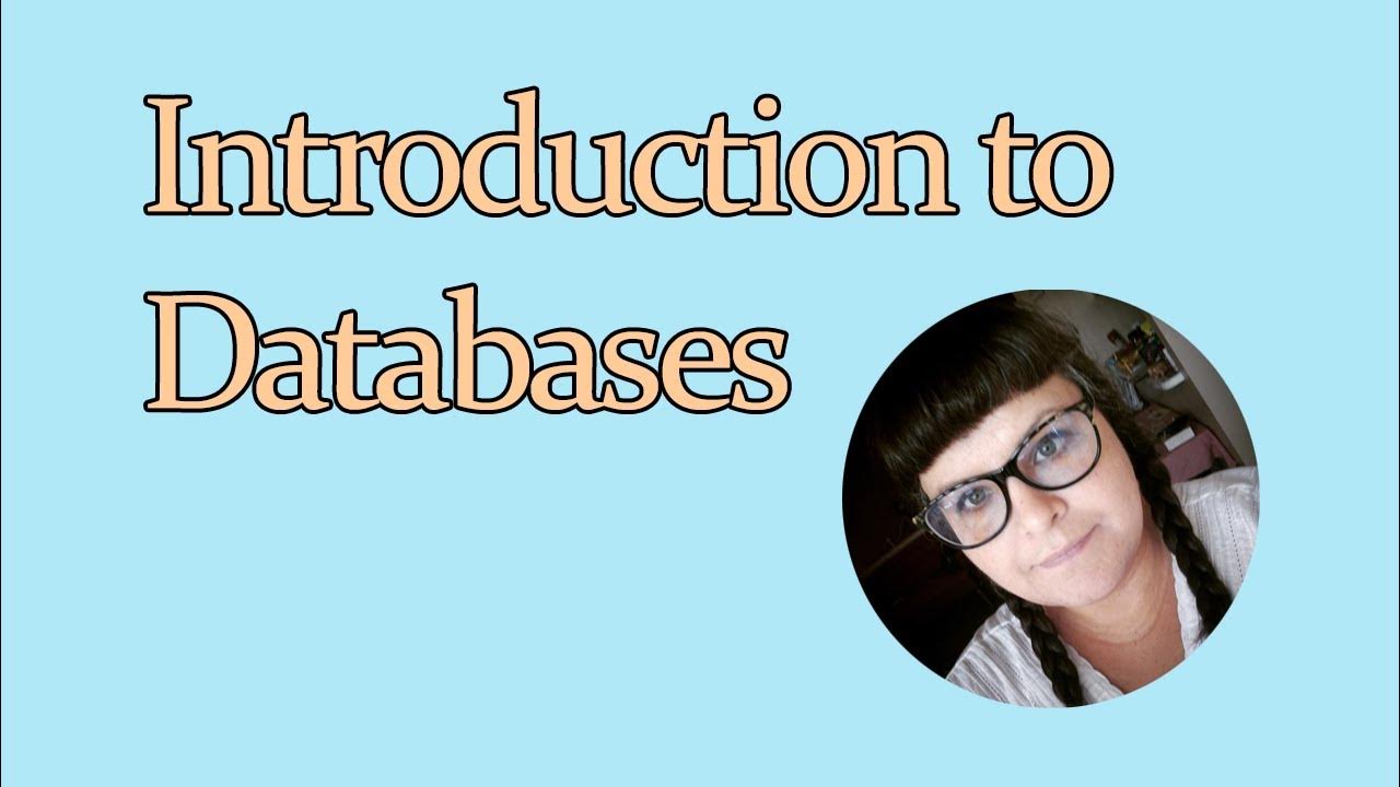 Introduction to Databases for Beginners - YouTube
