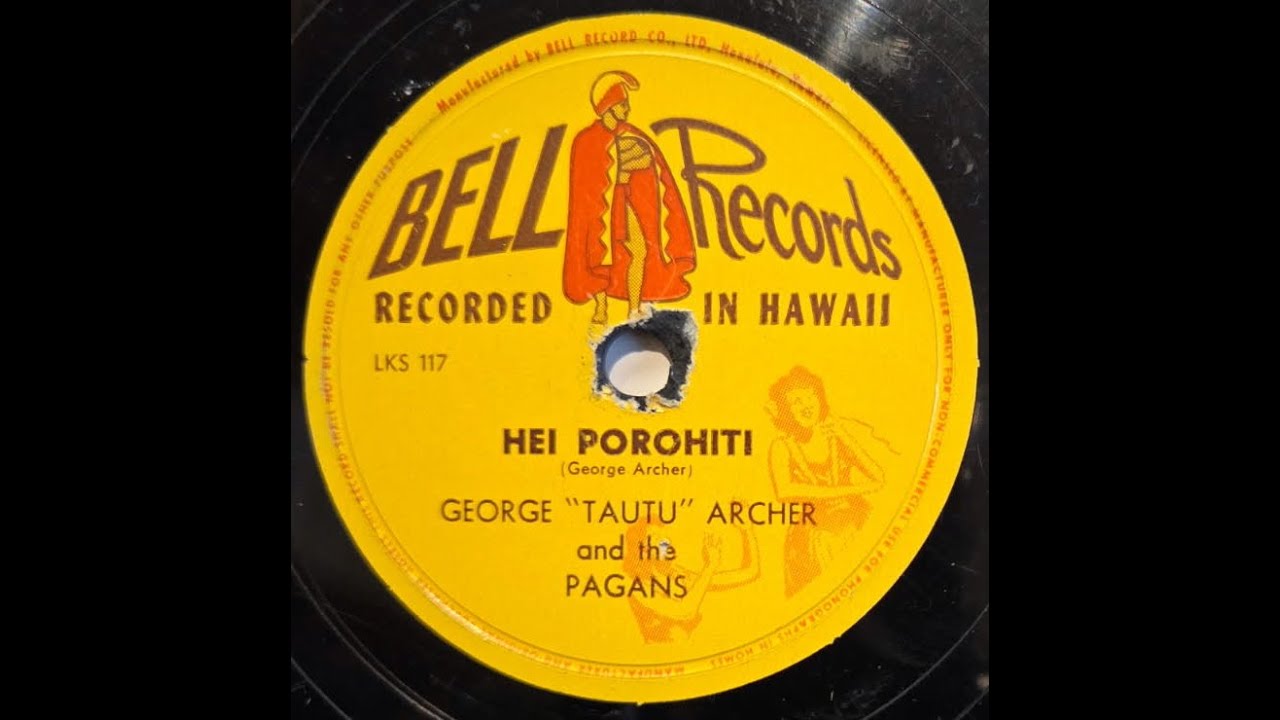 HAWAII: George "Tautu" Archer and the Pagans / Hei Porohiti / Bell LKS ...