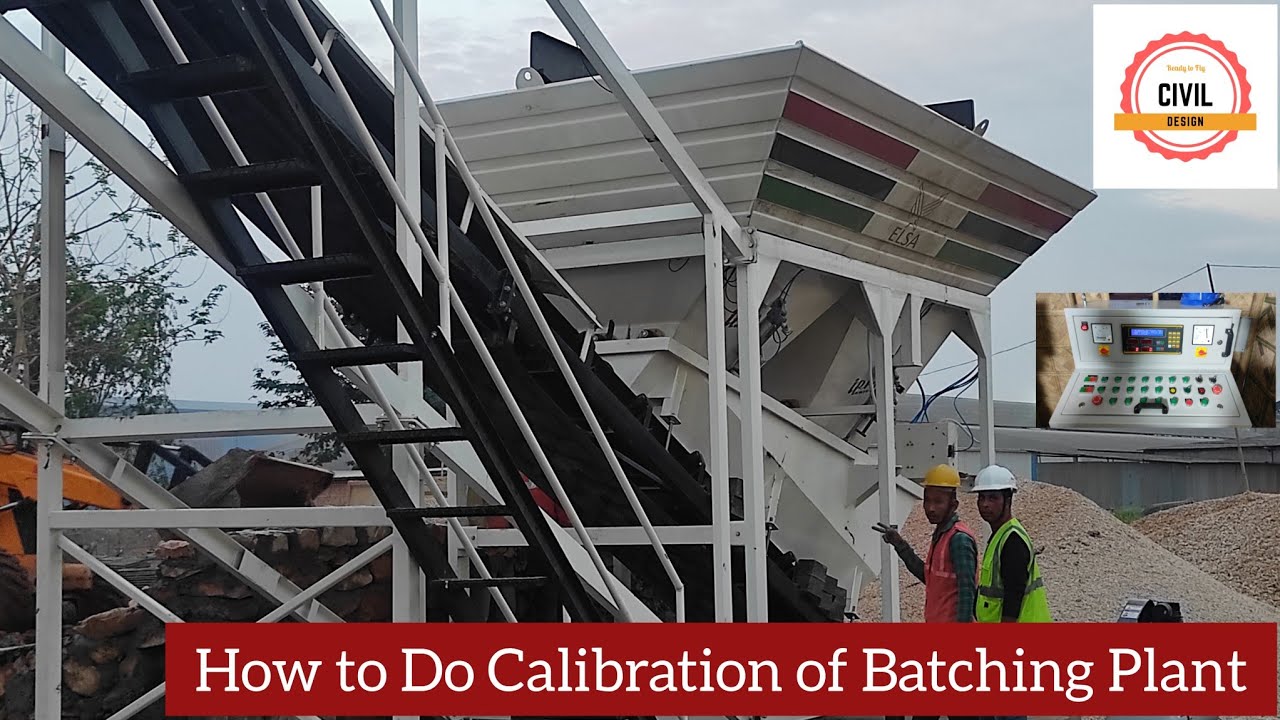 How to do Calibration of Elsa Batching Plant||Batching Plant का ...