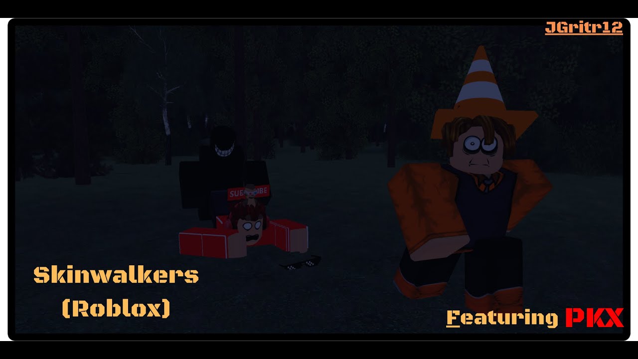 play Skinwalkers (Roblox) - YouTube