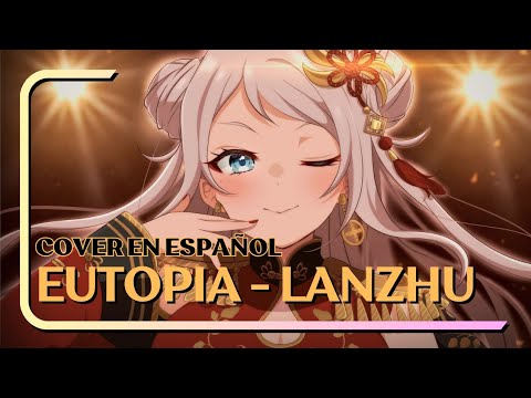 ᴇʟɪɪ. Eutopia『Love Live! Nijigasaki High School Idol Club - Lanzhu Zhong』 (Cover en Español ...