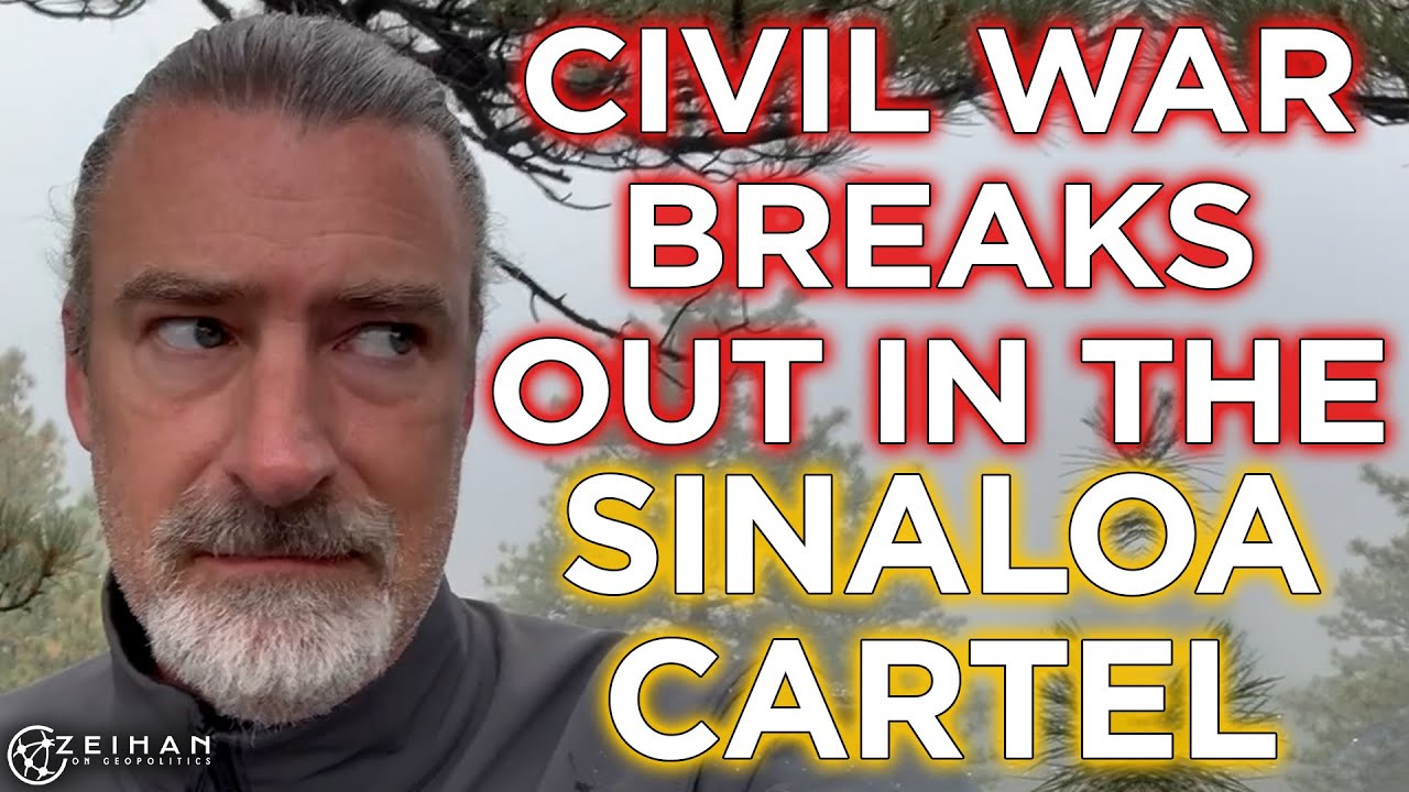 The Civil War of the Sinaloa Cartel || Peter Zeihan - YouTube