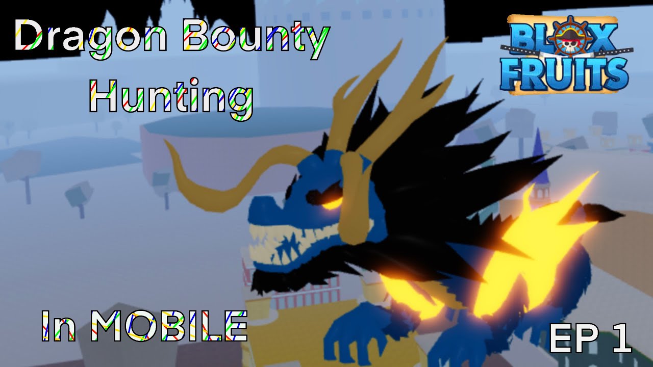 Dragon Bounty Hunting In MOBILE! | Blox fruit | Roblox | EP 1 - YouTube