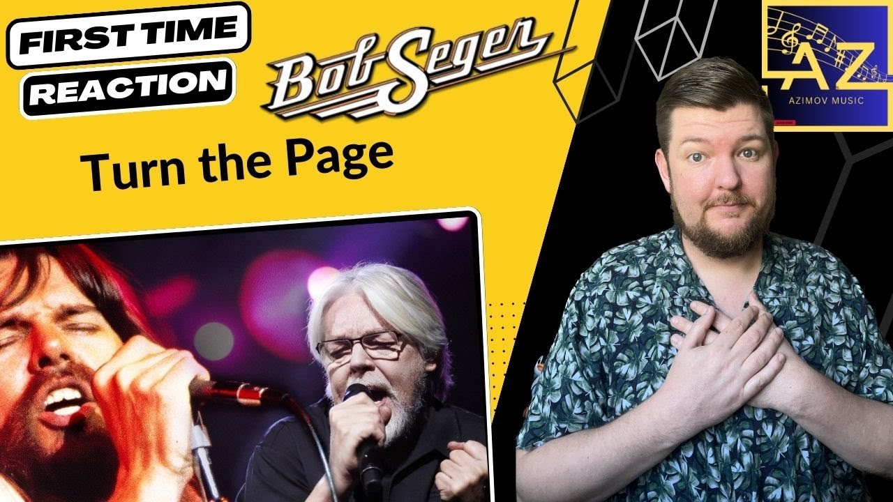 FIRST TIME REACTION to Turn the Page by Bob Seger | So Soulful ...