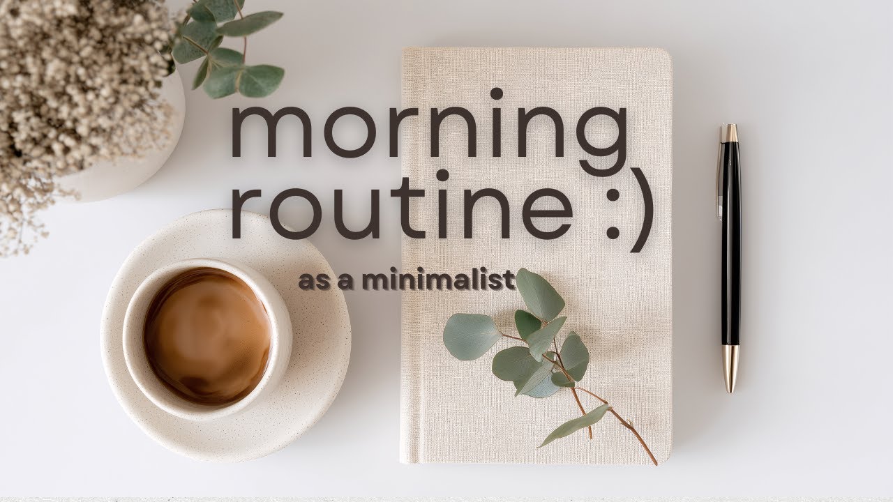 How I Simplified My Mornings 🌱 Minimalist Morning Routine - YouTube