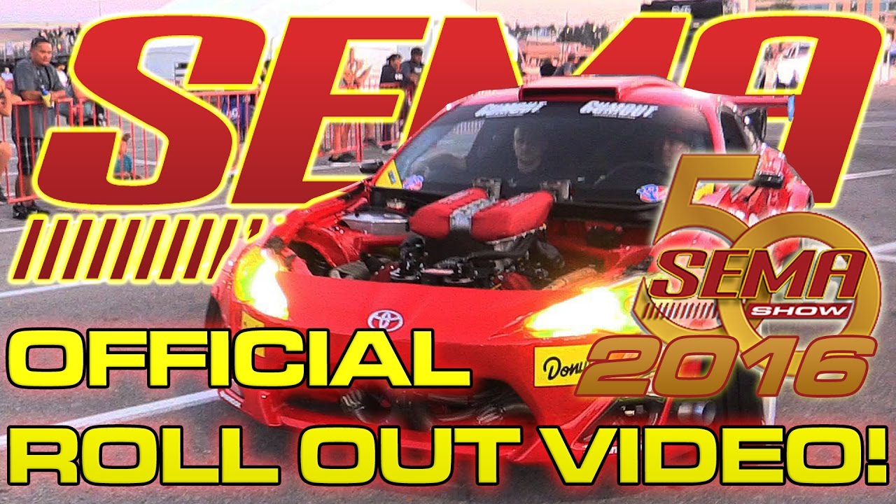 Official SEMA 2016 Rollout Video! - YouTube