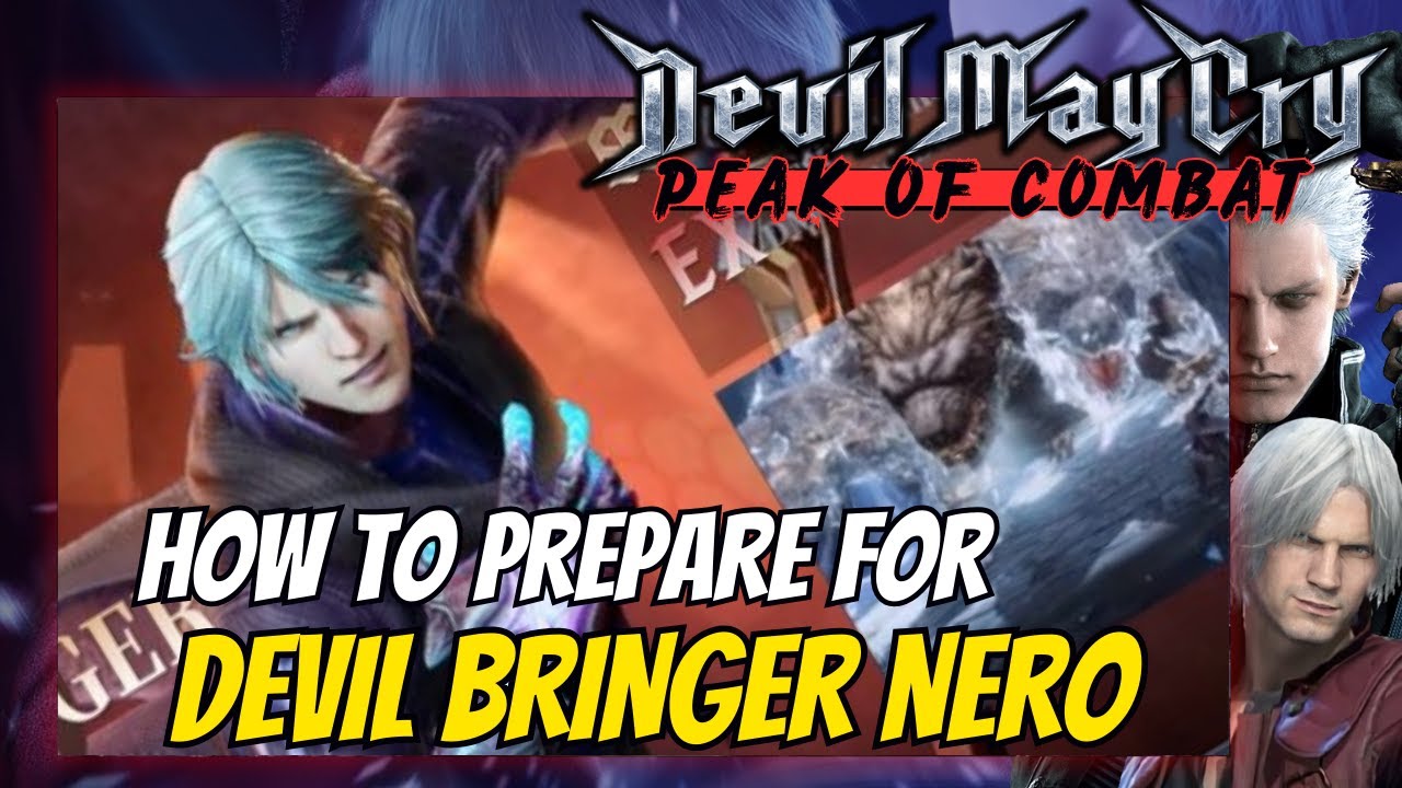 What you should do to prepare for Devil Bringer Nero! | Devil May Cry ...