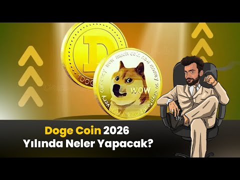 Dogecoin Son Dakika: Dogecoin 2026 Yılında Kaç Kat Yükselebilir?