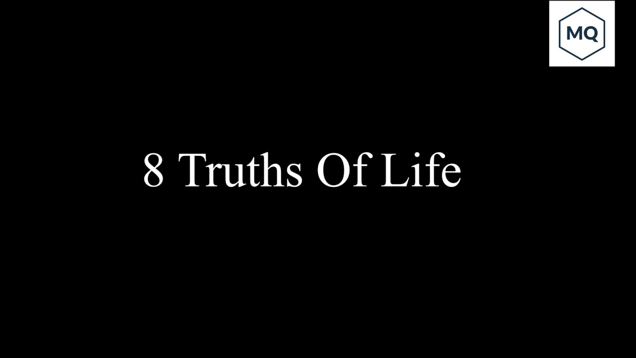 8 Truths Of Life That You Should Never Ignore - YouTube