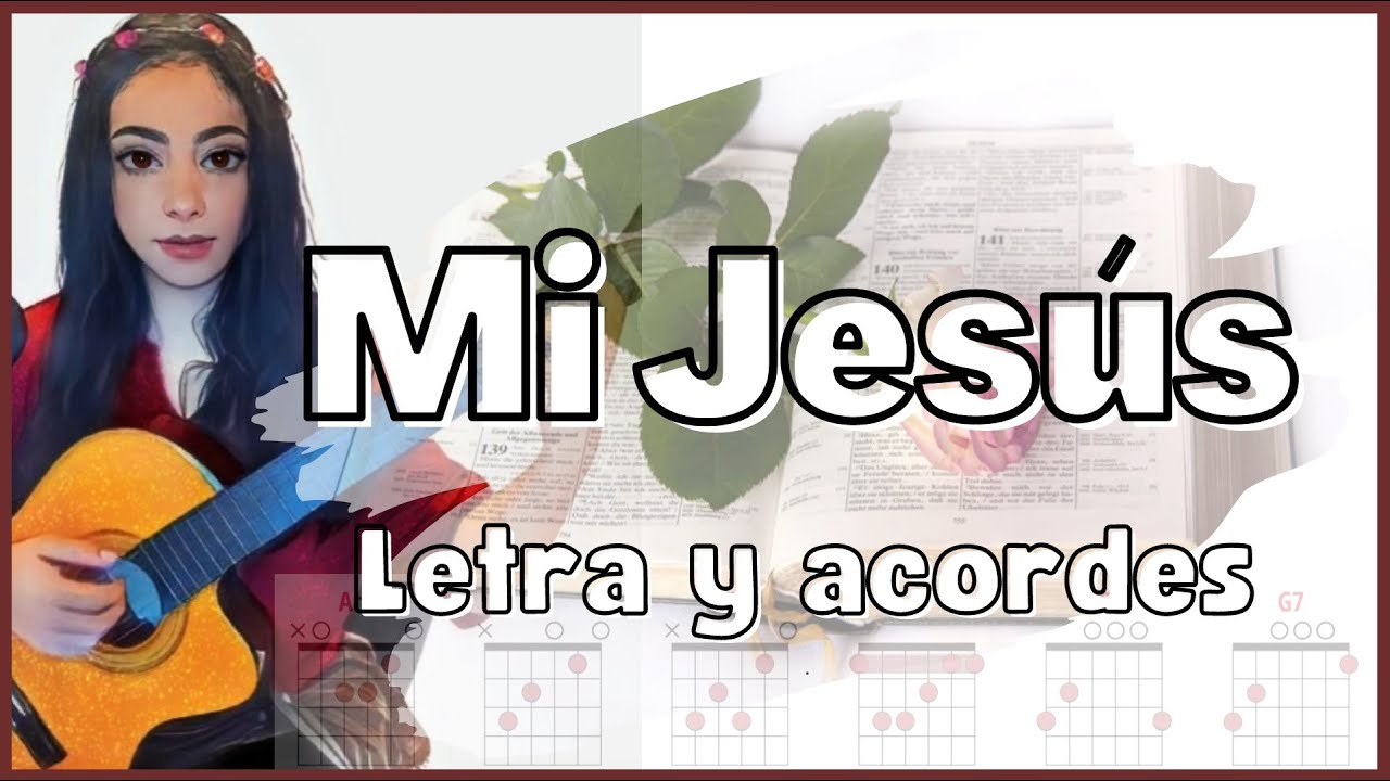 Mi Jesús Cover hna Maura "canto de semana santa" ♥️ 𝑳𝒆𝒕𝒓𝒂 𝒚 𝒂𝒄𝒐𝒓𝒅𝒆𝒔 ...