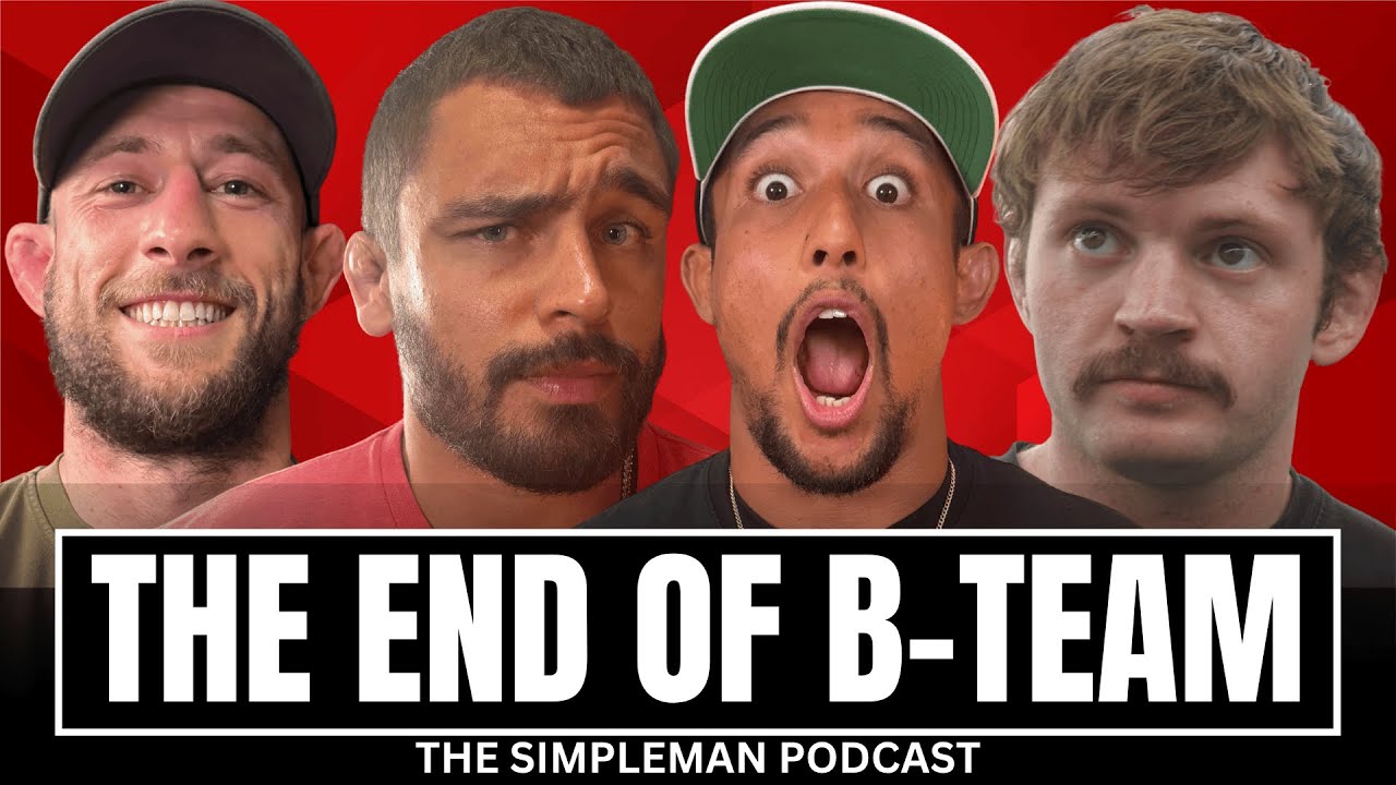 THE SIMPLE MAN PODCAST Ep.130 | THE END OF B-TEAM - YouTube