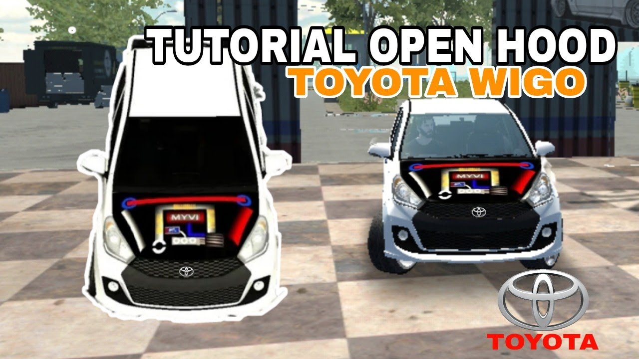 TUTORIAL OPEN HOOD THE NEW TOYOTA WIGO|CPM DESIGN|MY DESIGN - YouTube