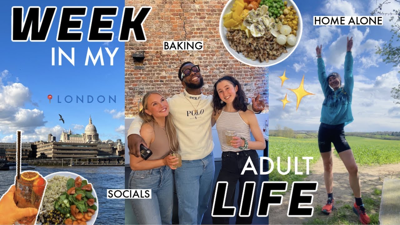 WEEK IN MY ADULT LIFE 14 | Socials in London, Home Alone Fears, Packing ...