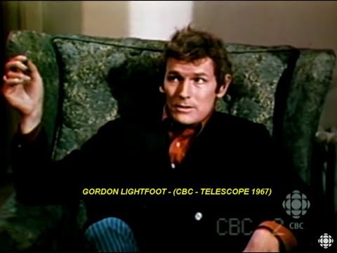 GORDON LIGHTFOOT - (CBC - TELESCOPE Lightfoot Forward 1967) - YouTube